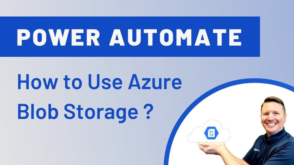 Using Azure Blob Storage in Power Automate – Devin Knight